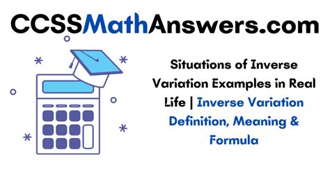 situations of inverse variation examples in real life inverse variation definition meaning