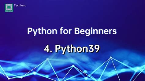 python for beginners 04 python39 youtube