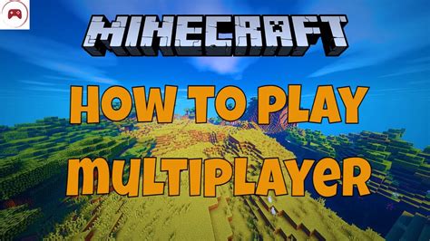 How To Play Multiplayer Minecraft Youtube