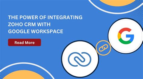 The Power Of Integrating Zoho CRM With Google Workspace