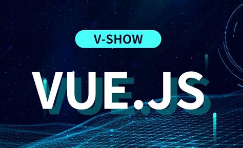 vue js v show 软件入门教程 vue js 虎课网