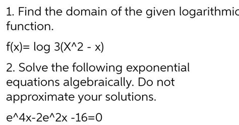 [answered] 1 find the domain of the given logarithmic function algebra