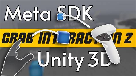 How To Setup VR Distance Grab Interactions With Meta SDK Unity3D