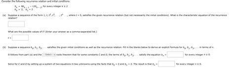 solved consider the following recurrence relation and
