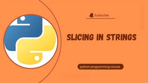 Slice And Dice Mastering The Art Of String Slicing In Python YouTube