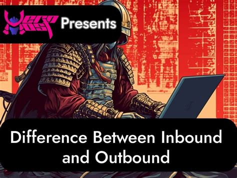 The Difference Between Inbound And Outbound Marketing