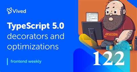 typescript 5 0 beta frontend weekly vol 121 vived