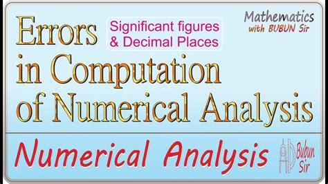 errors in computation of numerical analysis absolute relative and percentage error youtube