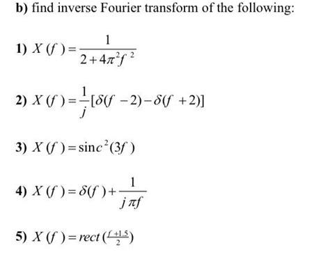 solved q2 use fourier transform properties to solve the