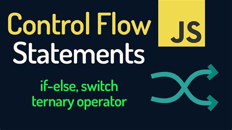 control flow statements in javascript youtube