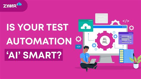 Zymr QE Automation Services For Futuristic AI Driven Test Automation