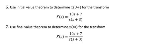 solved 6 use initial value theorem to determine x 0 for