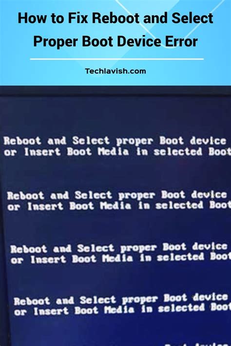 How To Fix Reboot And Select Proper Boot Device Error In 2022 Fix It
