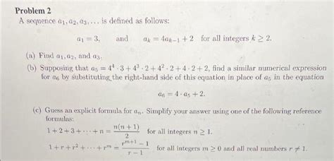 solved a sequence a1 a2 a3 … is defined as follows a1 3