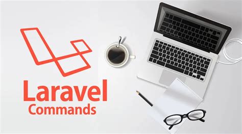 commandes laravel guide des différentes commandes laravel