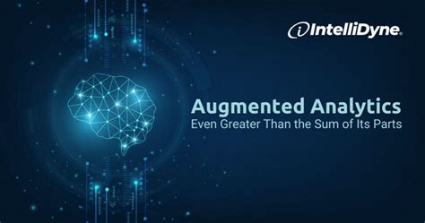 Augmented Analytics Even Greater Than The Sum Of Its Parts