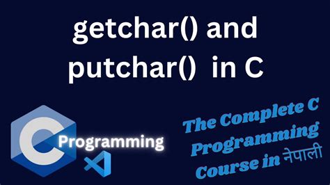 getchar and putchar in c programming c23 youtube