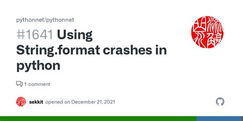 Using String Format Crashes In Python Issue 1641 Pythonnet