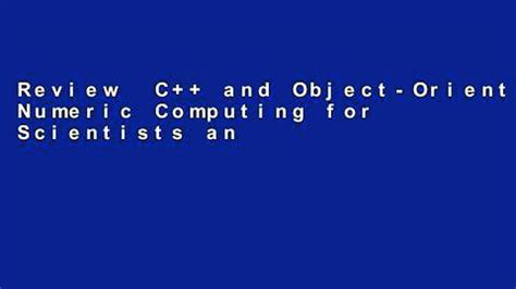 review c and object oriented numeric computing for scientists and engineers video dailymotion