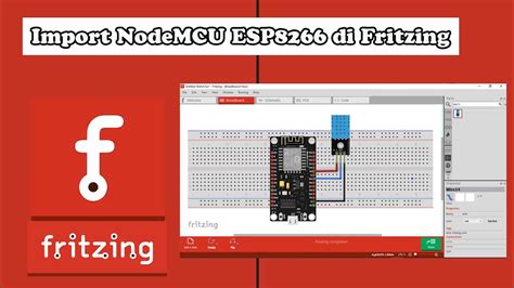 Menambahkan NodeMCU ESP8266 Dan DHT11 Di Fritzing YouTube