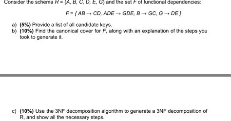 solved consider the schema r a b c d e g and the