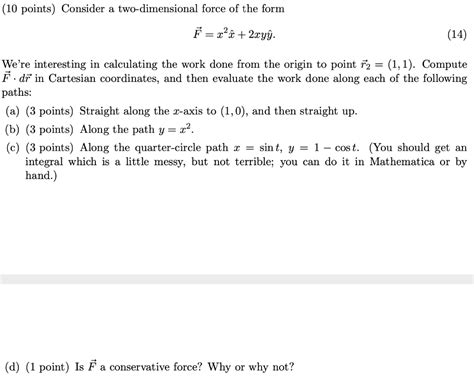 solved 10 points consider a two dimensional force of the