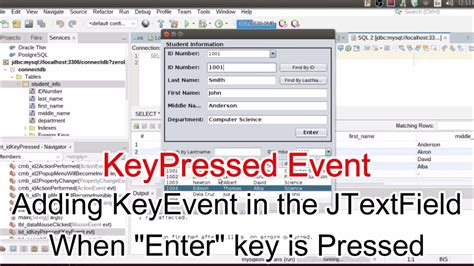 netbeans 15 programming with mysql 9 keypressed event using enter key from textfield with