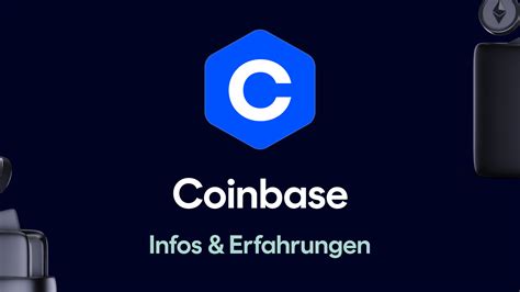 Coinbase Erfahrungen Und Test Januar 2025