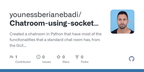 github younessberianebadi chatroom using socket and tkinter modules in python created a