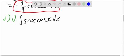 SOLVED Evaluate Sin X Cos X D X By Four Methods A The Substitution