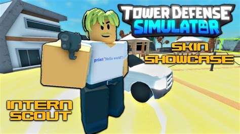 Intern Scout Tds Intern Scout Showcase Tower Defense Simulator Tds Skin Update Youtube