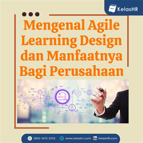 Mengenal Agile Learning Design Dan Manfaatnya Bagi Perusahaan Kelas HR