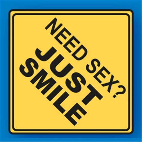 Traffic Signs Need Sex Just Smile