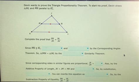 devin wants to prove the triangle proportionality theor math