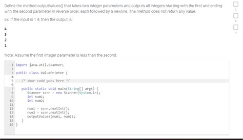 solved define the method outputvalues that takes two