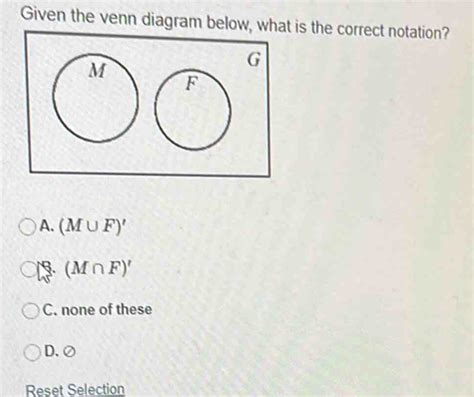 Given The Venn Diagram Below What Is The Correct Notation G A M F