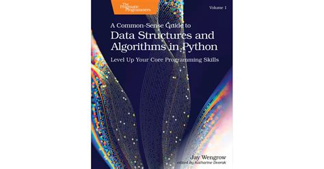 Logarithms A Common Sense Guide To Data Structures And Algorithms In Python Volume 1 Book