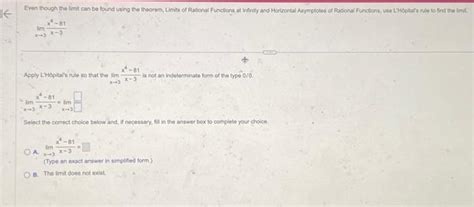 solved even though the limit can be found using the theorem