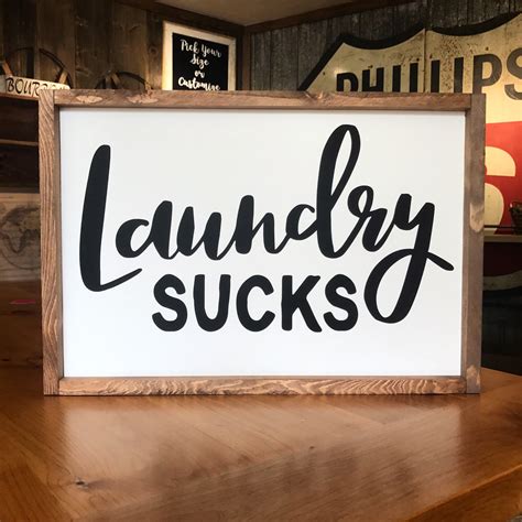 Laundry Sucks Framed Wood Sign Custom Quote Wall Hanging Etsy