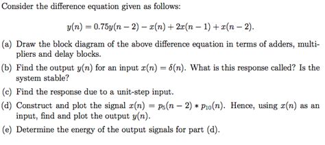 solved consider the difference equation given as foll ows n