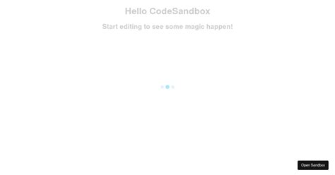 React Loading Screen Examples CodeSandbox