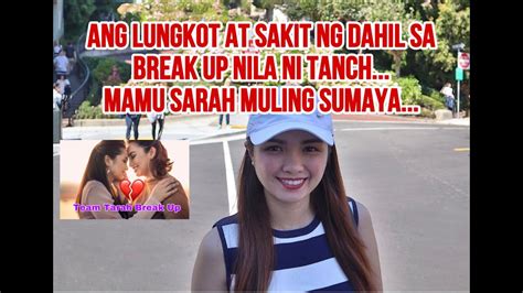 Sarah Masaya Na Ngayon After Ng Break Up Nila Ni Tanch Teamtarah Youtube