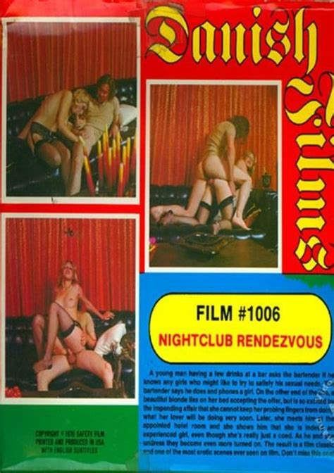 Danish Films 1006 Nightclub Rendezvous Streaming Video On Demand Adult Empire