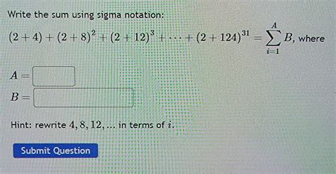 solved write the sum using sigma notation