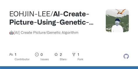 github eohjin lee ai create picture using genetic algorithm 🤖[ai] create picture genetic