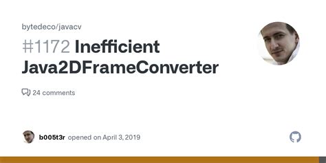 Inefficient Java2DFrameConverter Issue 1172 Bytedeco Javacv GitHub