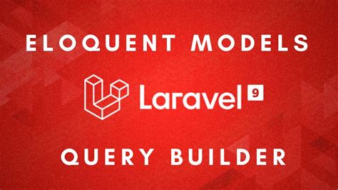 Laravel Query Builder Vs Eloquent Models YouTube