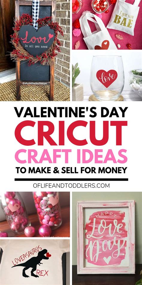10 Cricut Crafts To Make And Sell For Valentines Day Cricut Valentines Projects Cricut