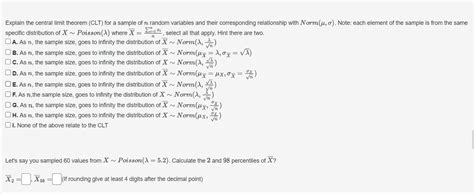 solved explain the central limit theorem clt for a sample
