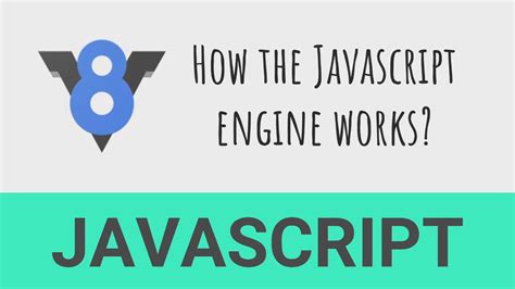 how the javascript engine works the basics youtube